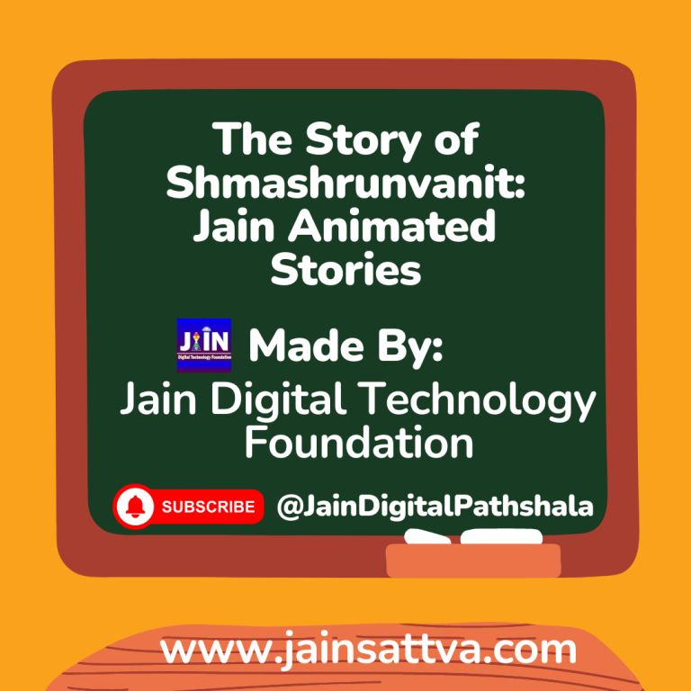 The Story of Shmashrunvanit: Jain Animated Stories - Jain Sattva